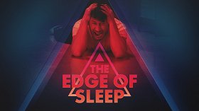 The Edge of Sleep (2024) | ČSFD.cz