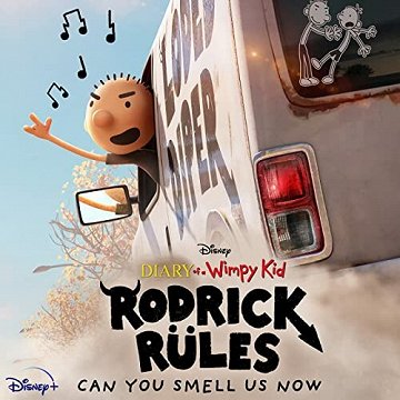 Diary of a Wimpy Kid: Rodrick Rules (2022) | Soundtracks | ČSFD.cz