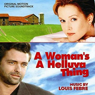 A Woman's a Helluva Thing (2001) | Soundtracks | ČSFD.cz