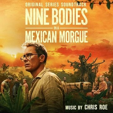 Dziewięć trupów w meksykańskiej kostnicy (2025) | Ścieżki dźwiękowe ...