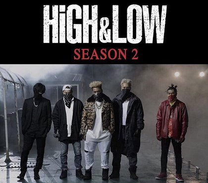 High & Low Season 2 (2016) | ČSFD.cz