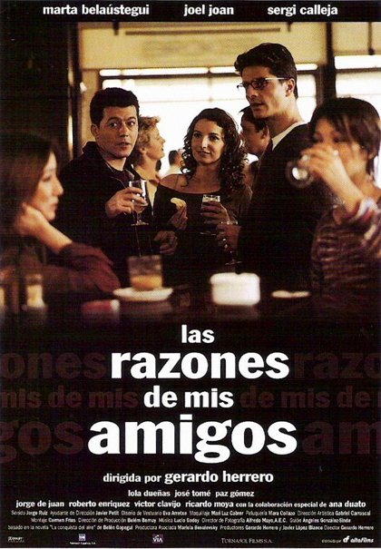 Las razones de mis amigos (2000) | ČSFD.cz
