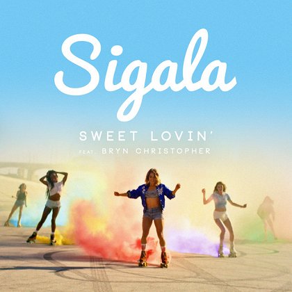 Sigala - Sweet Lovin (2015) | ČSFD.sk