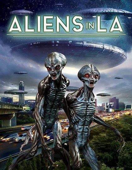 Aliens in LA (2019) | ČSFD.cz