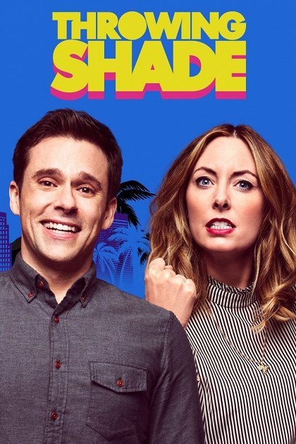 Throwing Shade (2017) | ČSFD.cz