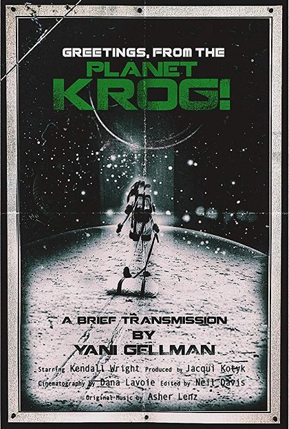 Greetings, from the Planet Krog! (2019) | ČSFD.cz