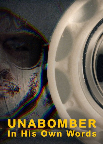 Unabomber: In His Own Words (2020) | ČSFD.cz