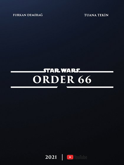 Star Wars: Order 66 (2021) | ČSFD.cz