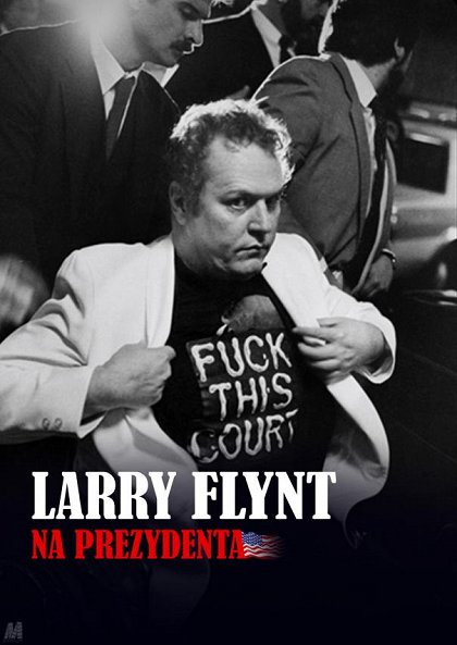 Larry Flynt for President (2021) | ČSFD.cz