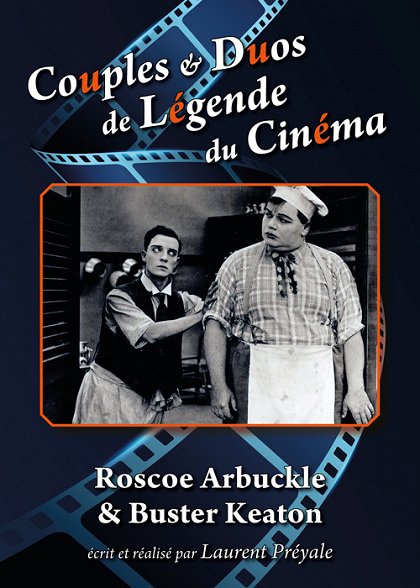 Couples et duos de légende du cinéma : Roscoe "Fatty" Arbuckle et ...