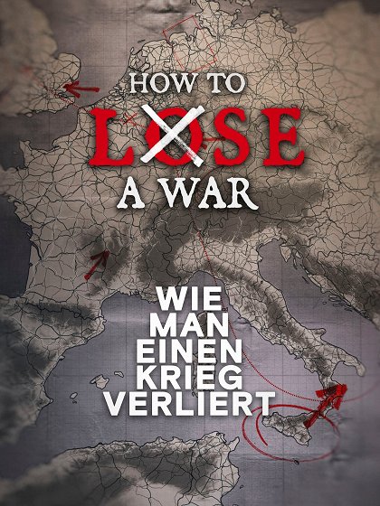 How to Lose a War (2023) | ČSFD.cz