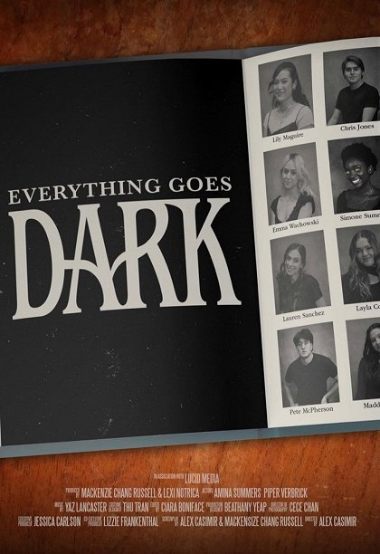 Everything Goes Dark (2023) | ČSFD.cz