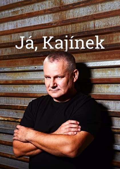 Já, Kajínek (2017) | ČSFD.cz