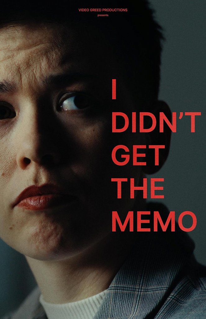 I Didn't Get the Memo (2024) | Galerie - Plakáty | ČSFD.cz