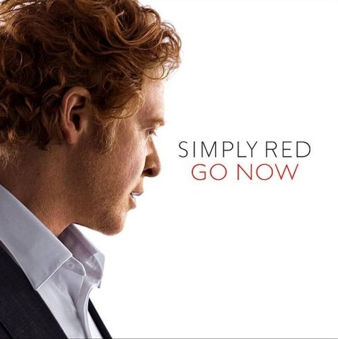 Simply Red: Go Now (2008) | Galerie - Plakáty | ČSFD.cz