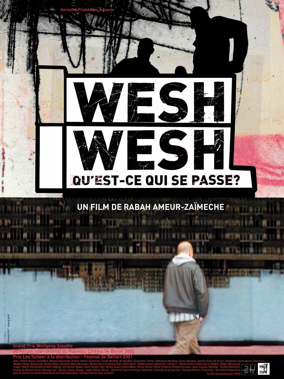 Wesh wesh, qu'est-ce qui se passe ? (2001) | ČSFD.cz