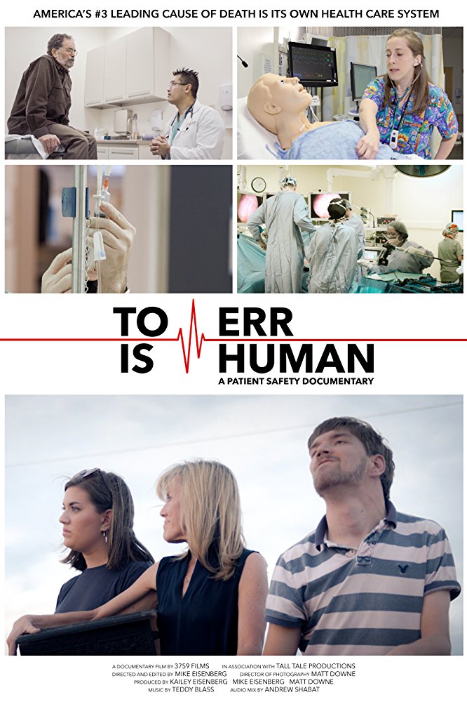 To Err Is Human: A Patient Safety Documentary (2017) | ČSFD.cz