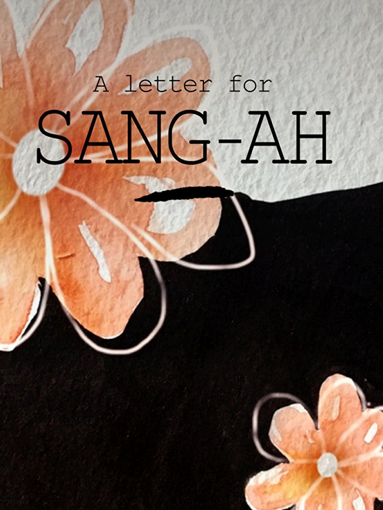 A Letter for Sang-Ah (2017) | ČSFD.cz