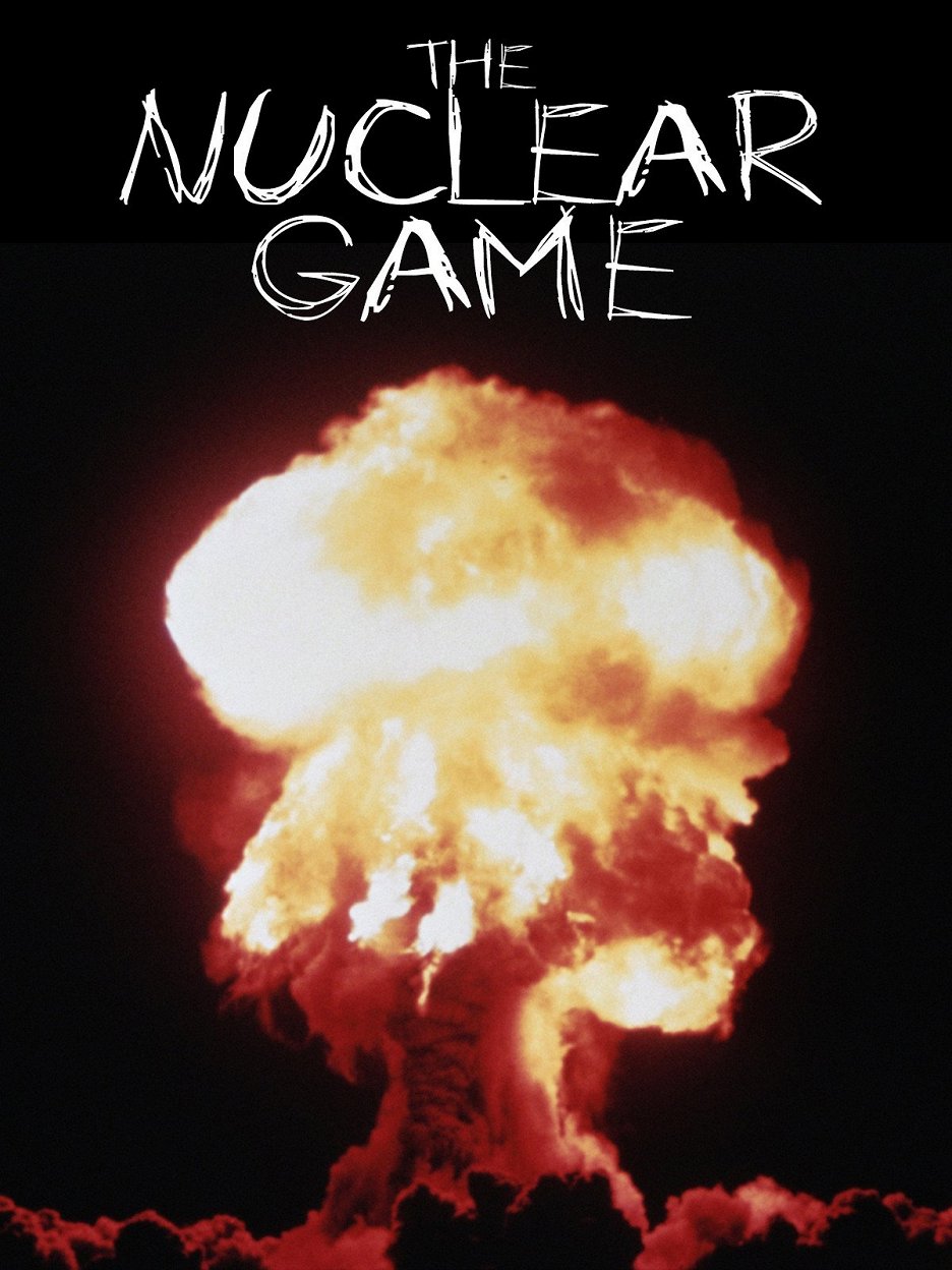 The Nuclear Game (2000) | ČSFD.cz