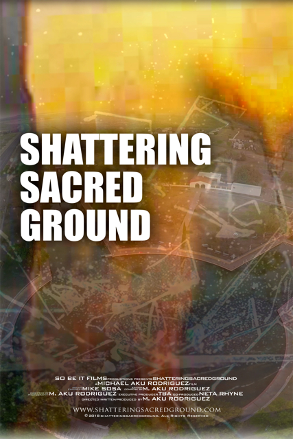 Shattering Sacred Ground (2018) | ČSFD.cz