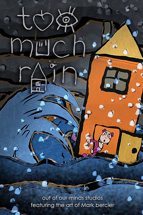 Too Much Rain (2018) | ČSFD.cz