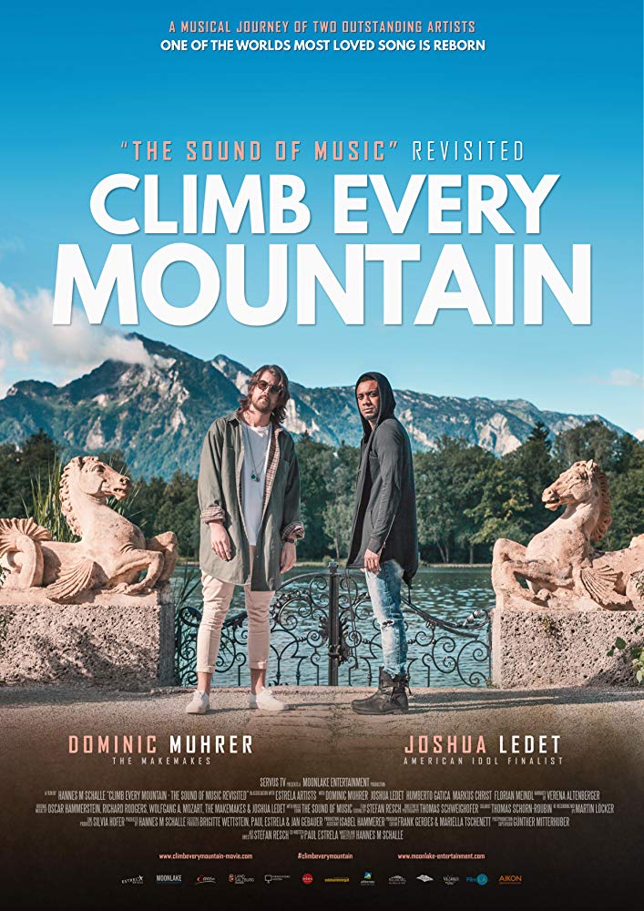 Climb Every Mountain: Sound of Music Revisited (2017) | Photos ...