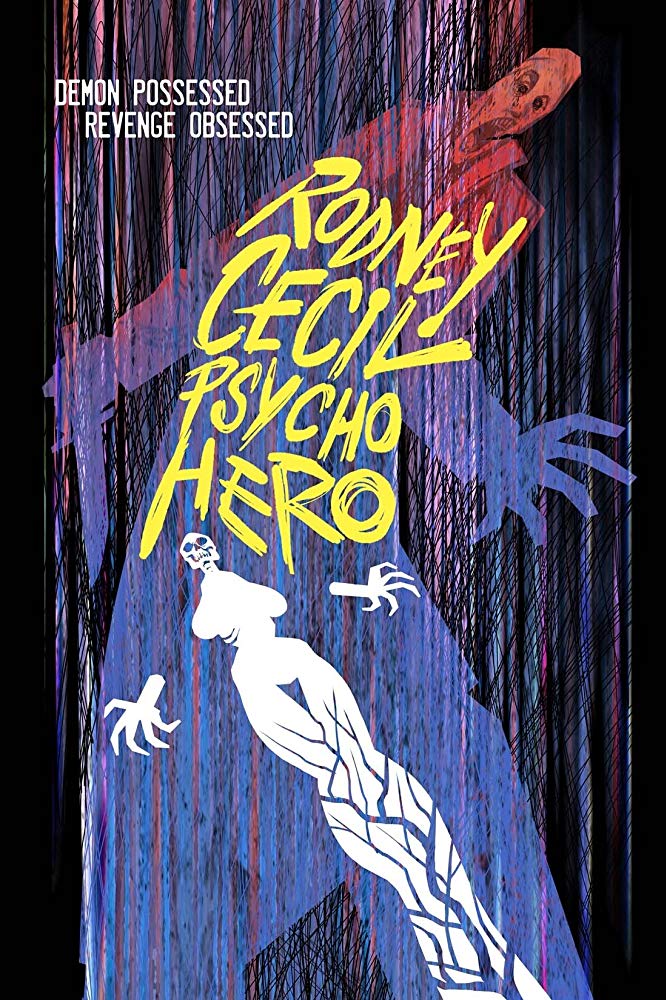 Rodney Cecil: Psycho Hero (2011) | ČSFD.cz