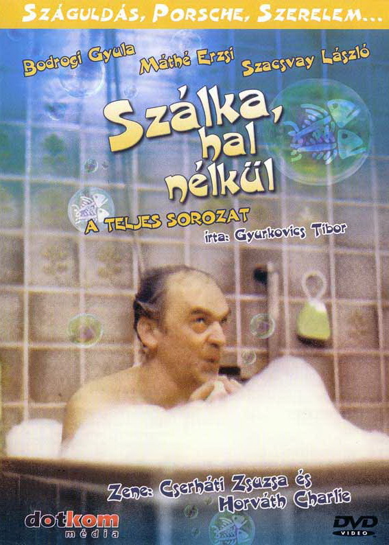 Szálka, hal nélkül (1984) | ČSFD.cz