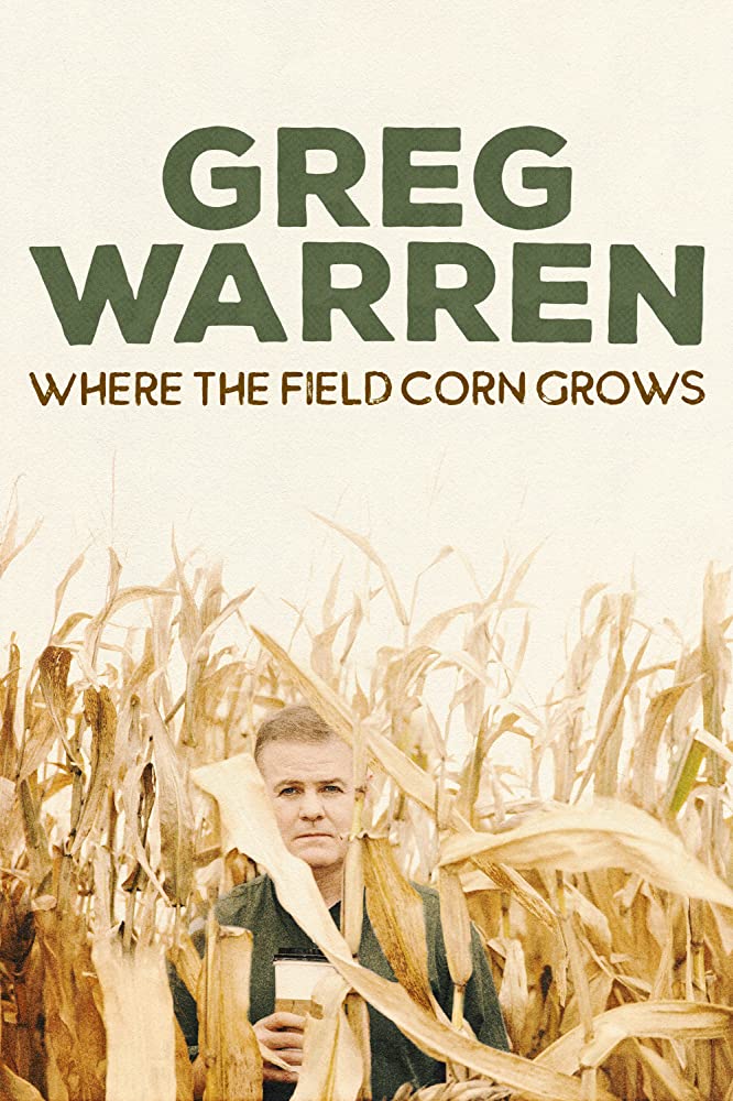 Greg Warren: Where the Field Corn Grows (2020) | ČSFD.cz