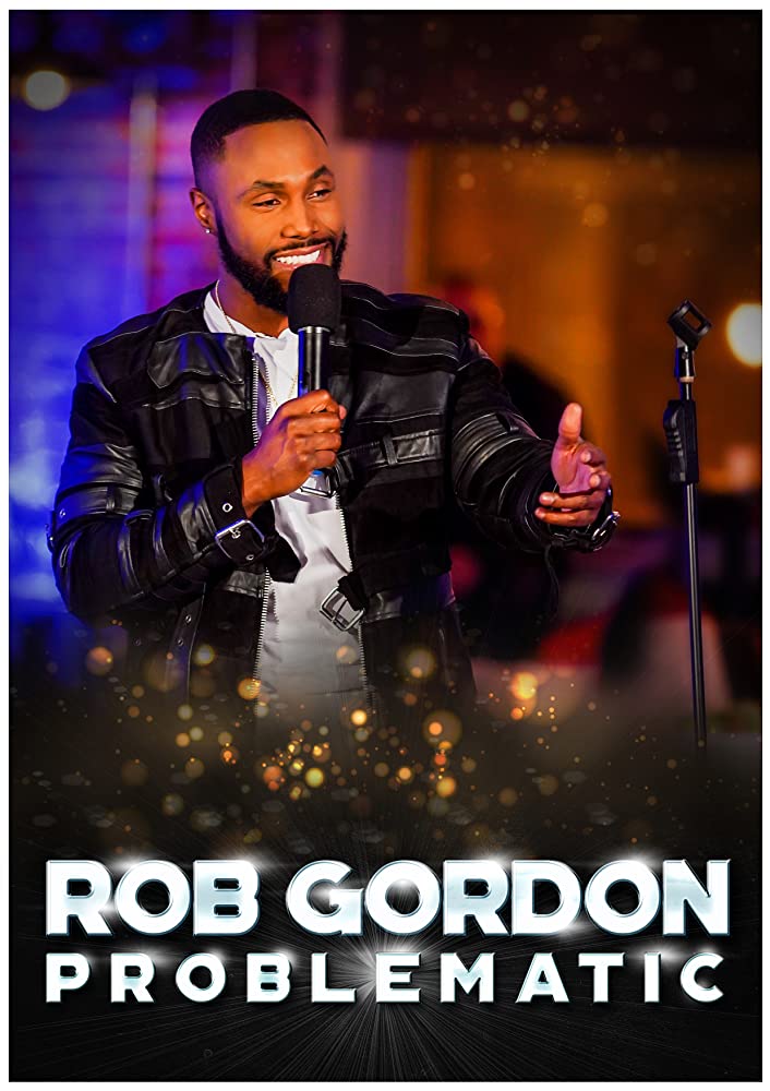 Rob Gordon: Problematic (2020) | ČSFD.cz