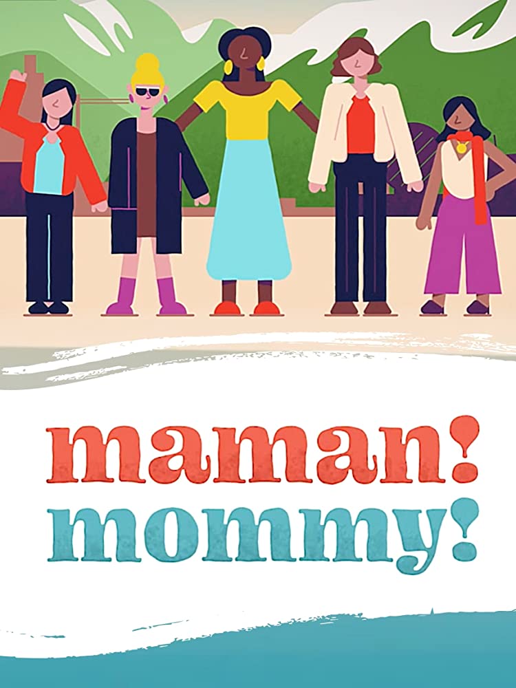 Maman ! Mommy ! (2020) | ČSFD.cz