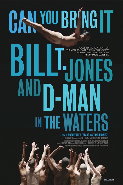 Can You Bring It: Bill T. Jones and D-Man in the Waters (2020) | ČSFD.cz