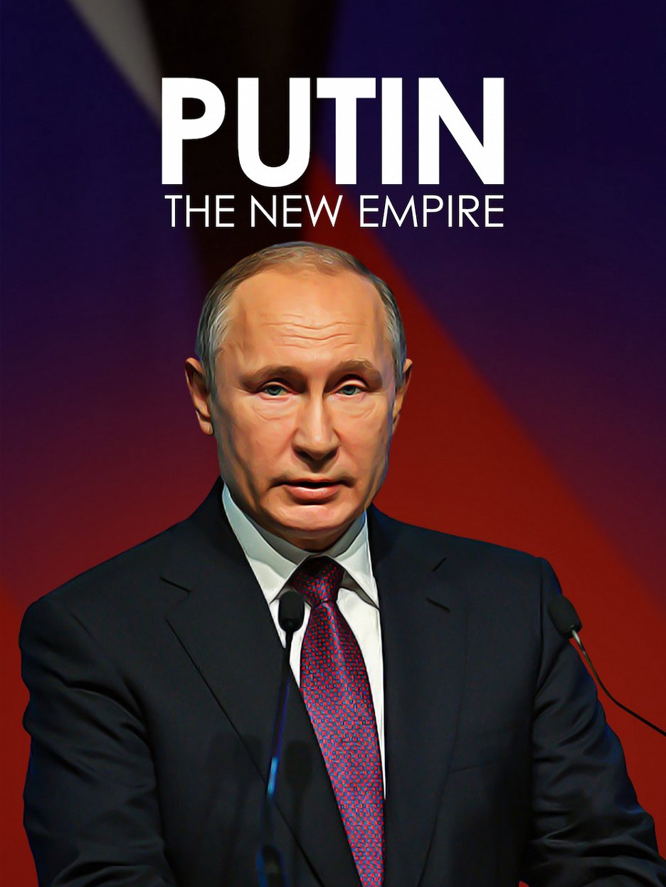 Poutine, le nouvel empire (2017) | ČSFD.cz