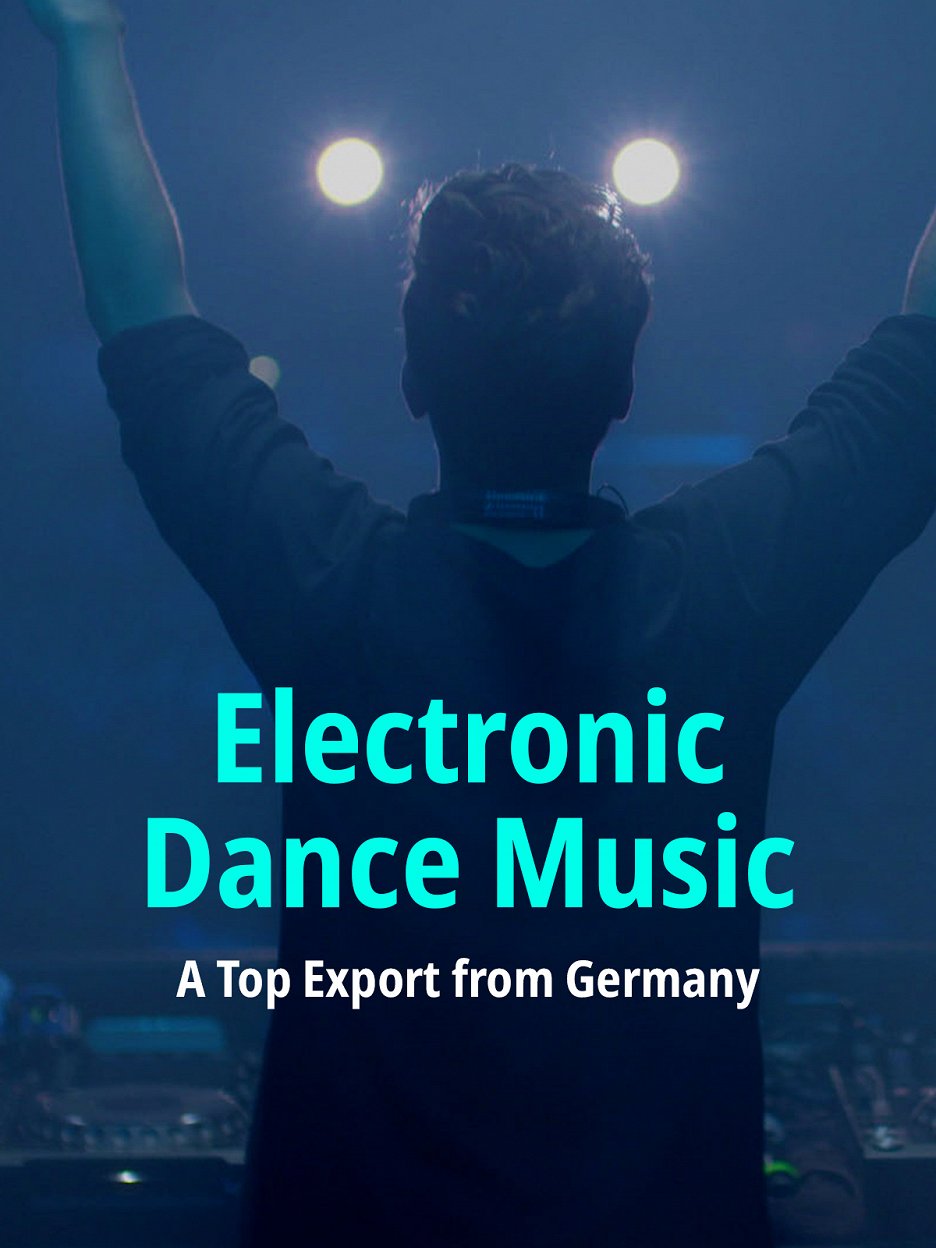 Electronic Dance Music: A Top Export from Germany (2017) | Reviews ...