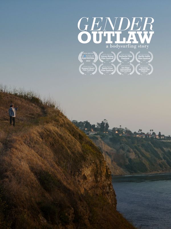 Gender Outlaw, a Bodysurfing Story (2022) | ČSFD.cz