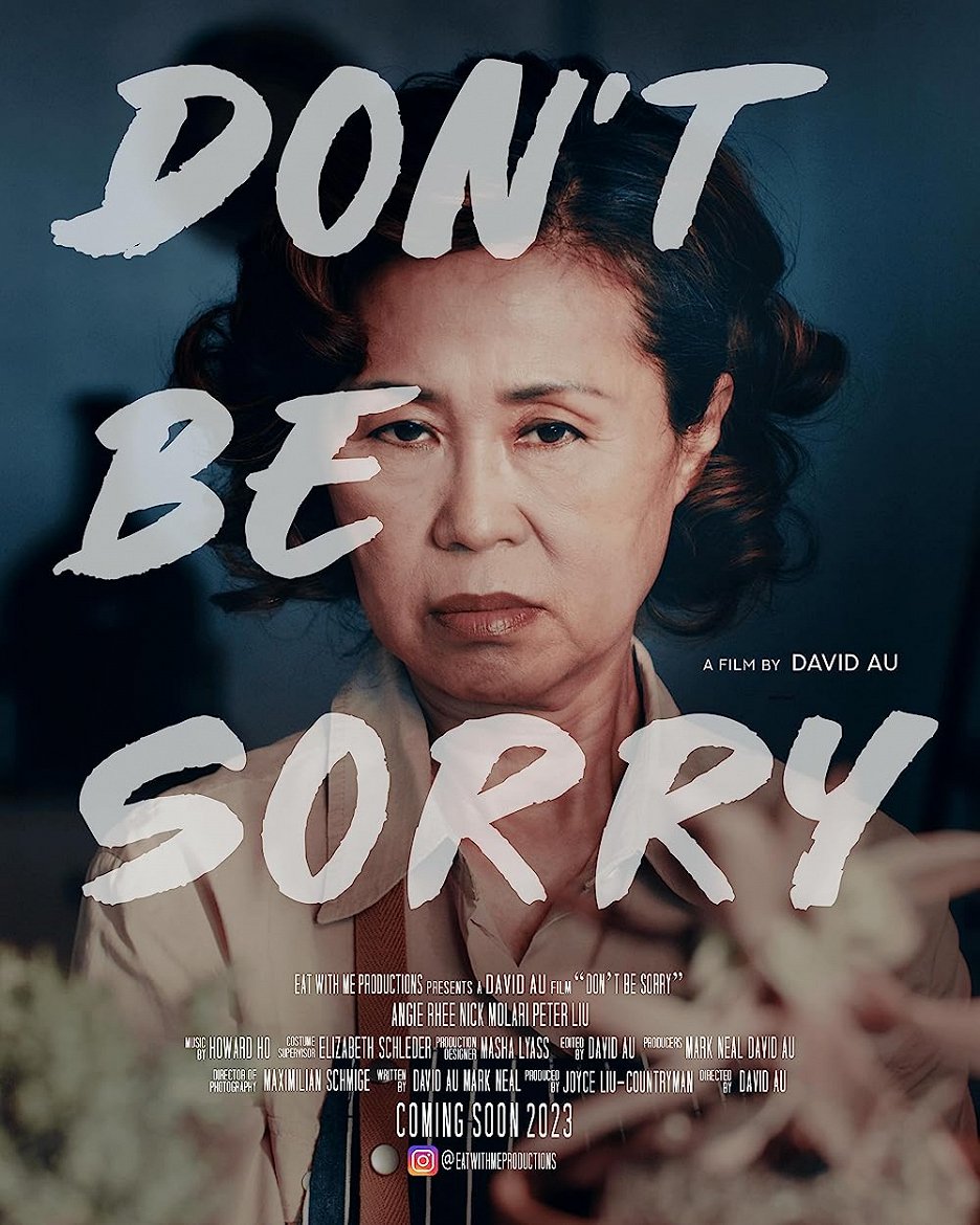Don't Be Sorry (2023) | ČSFD.cz