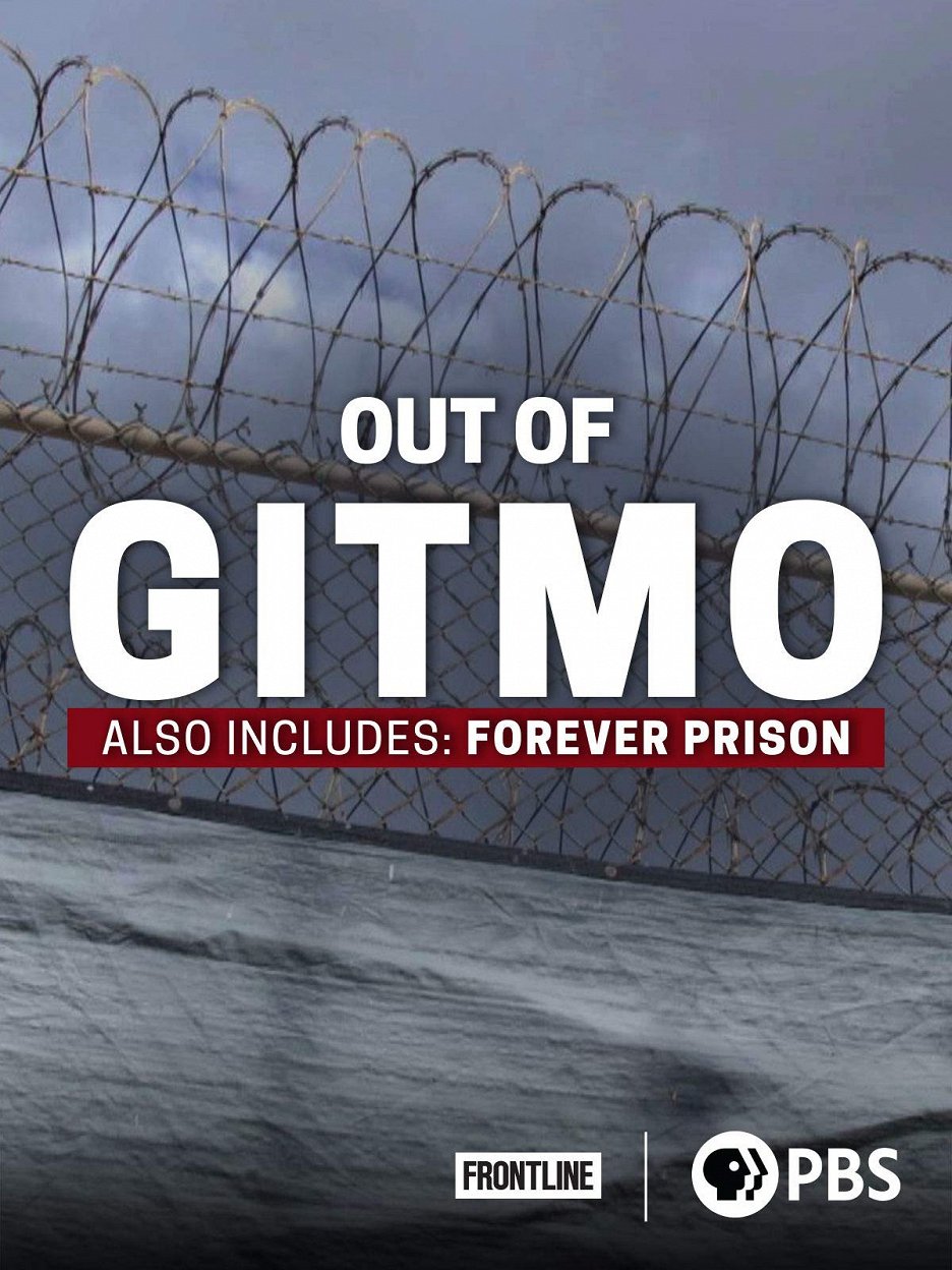 Frontline - Out of Gitmo / Forever Prison (S35E06) (2017) | ČSFD.cz
