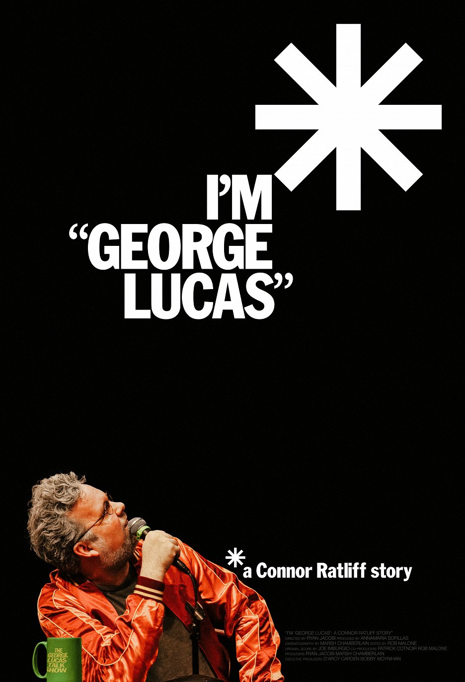 I'm 'George Lucas': A Connor Ratliff Story (2024) | ČSFD.cz