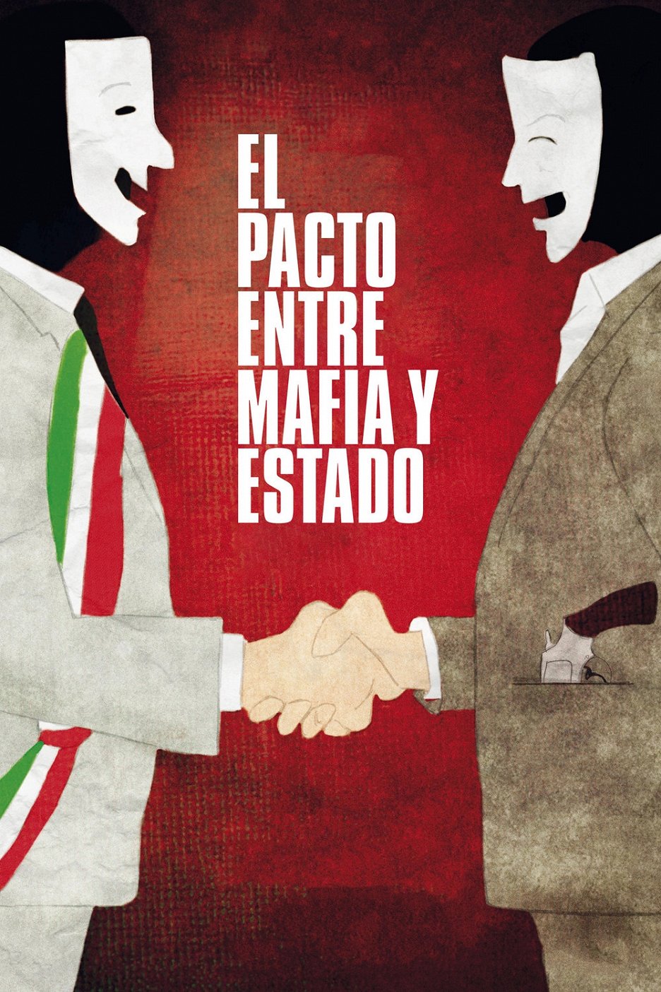 El pacto entre mafia y estado (2014) | Galería - Carteles | ČSFD.cz