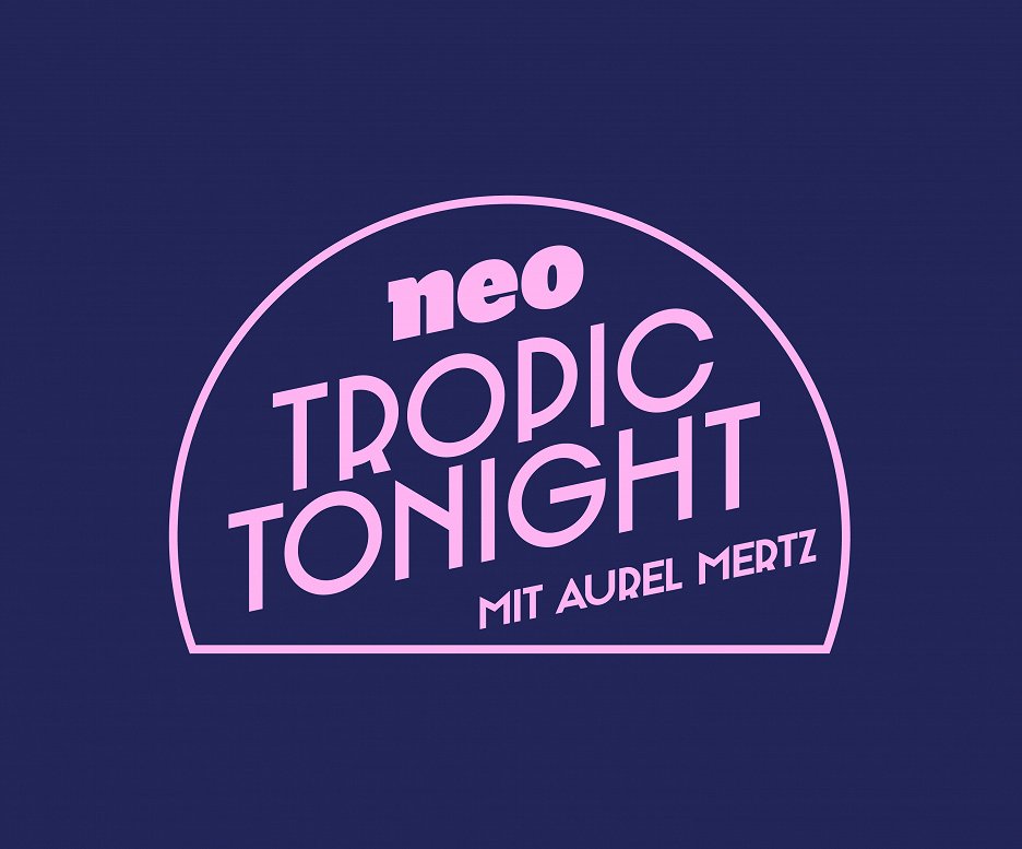 Neo Tropic Tonight mit Aurel Mertz (2024) | ČSFD.cz