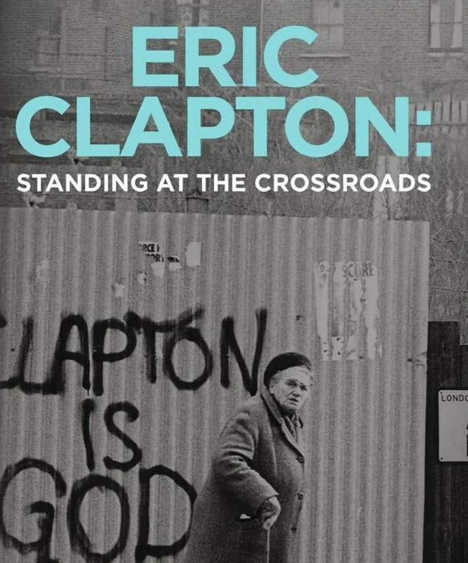 Eric Clapton: Standing at the Crossroads (2021) | ČSFD.cz