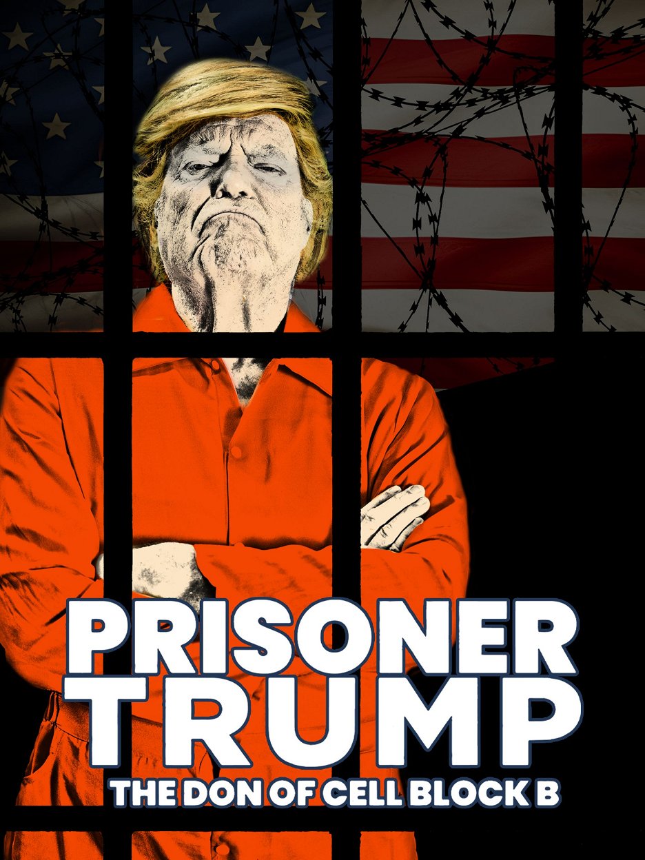 Prisoner Trump: The Don of Cell Block B (2024) | ČSFD.sk