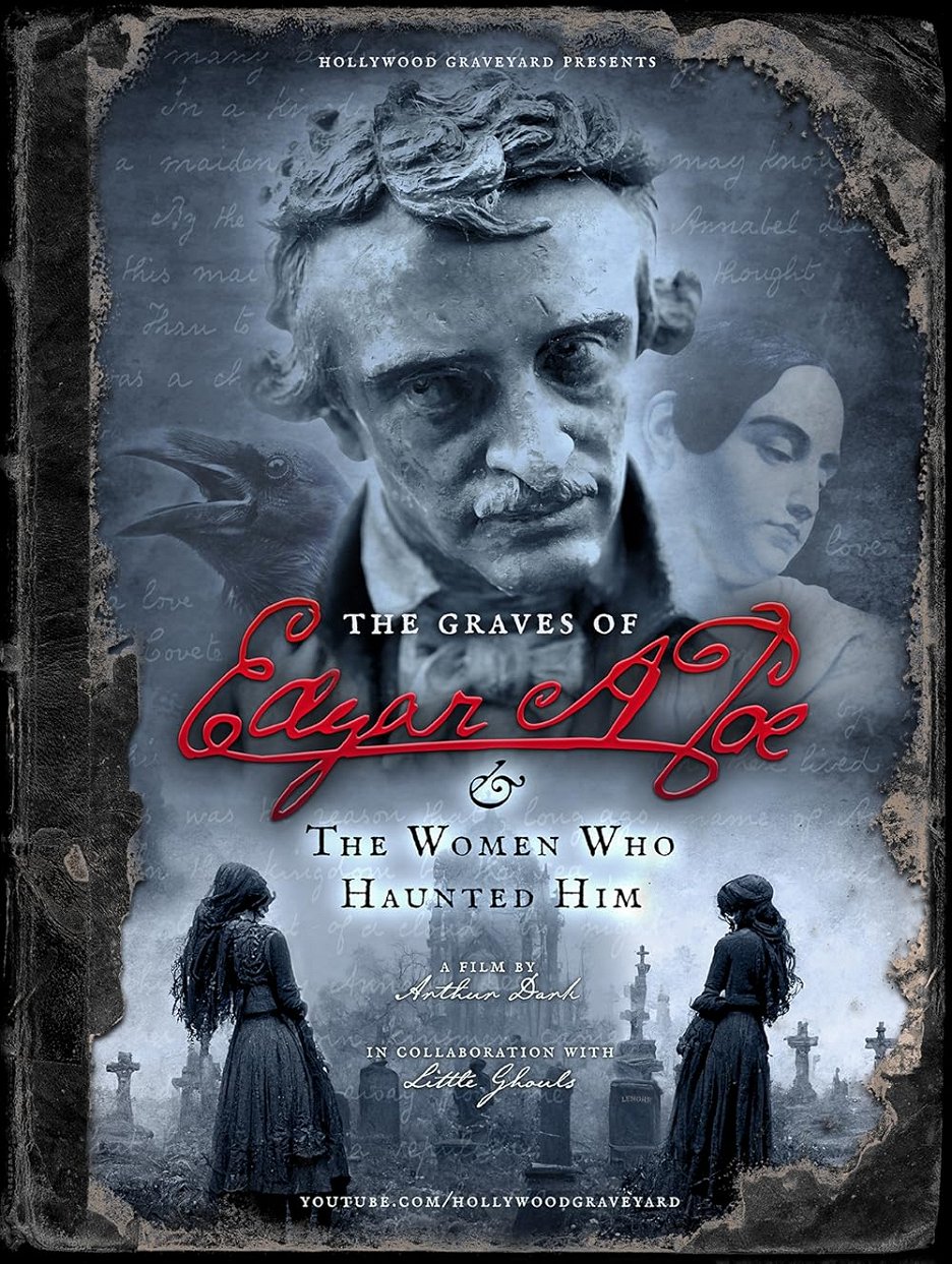 The Graves of Edgar Allan Poe & The Women Who Haunted Him (2022) | ČSFD.cz