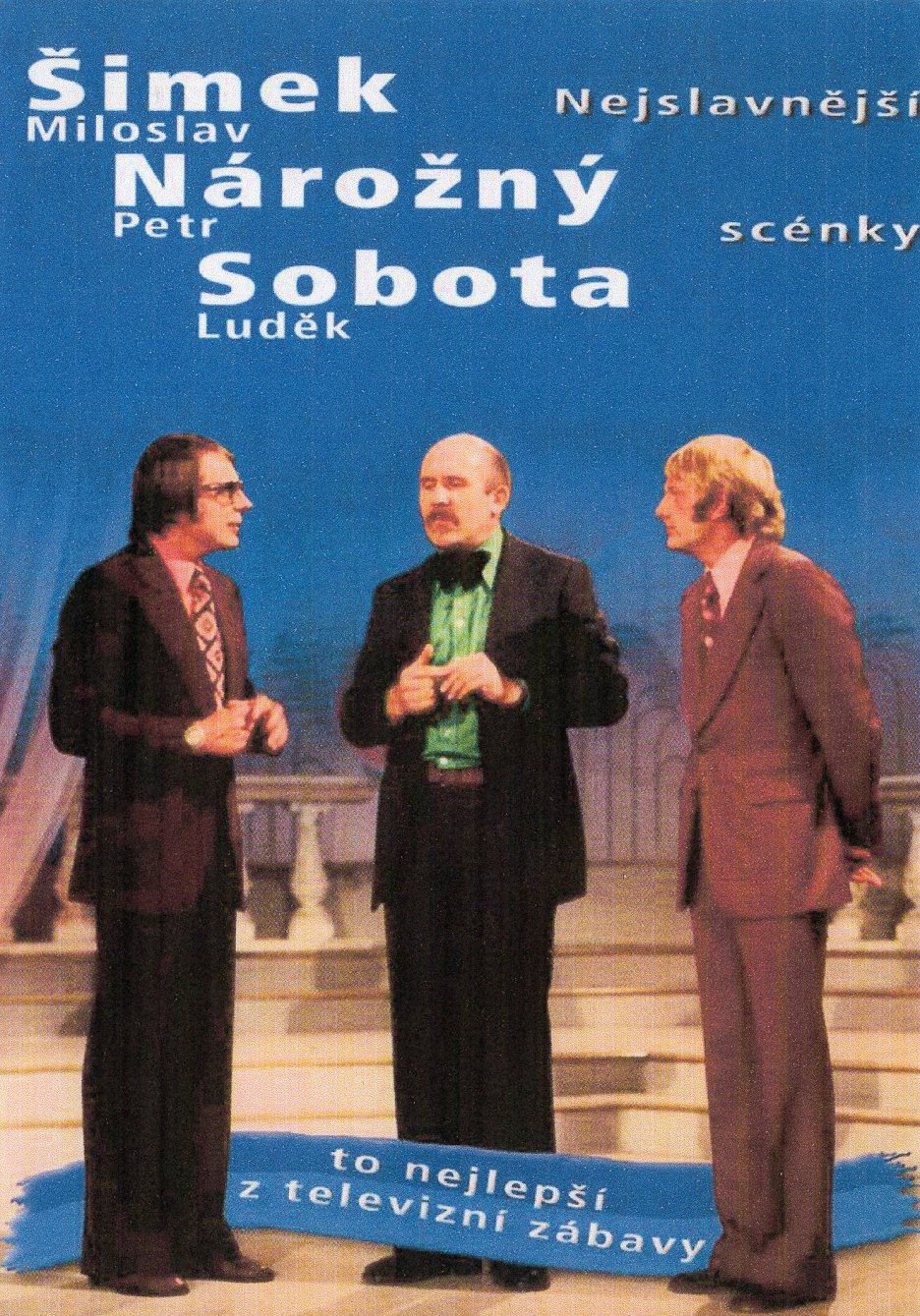 Miloslav Šimek & Petr Nárožný & Luděk Sobota: Nejslavnější scénky (1973 ...