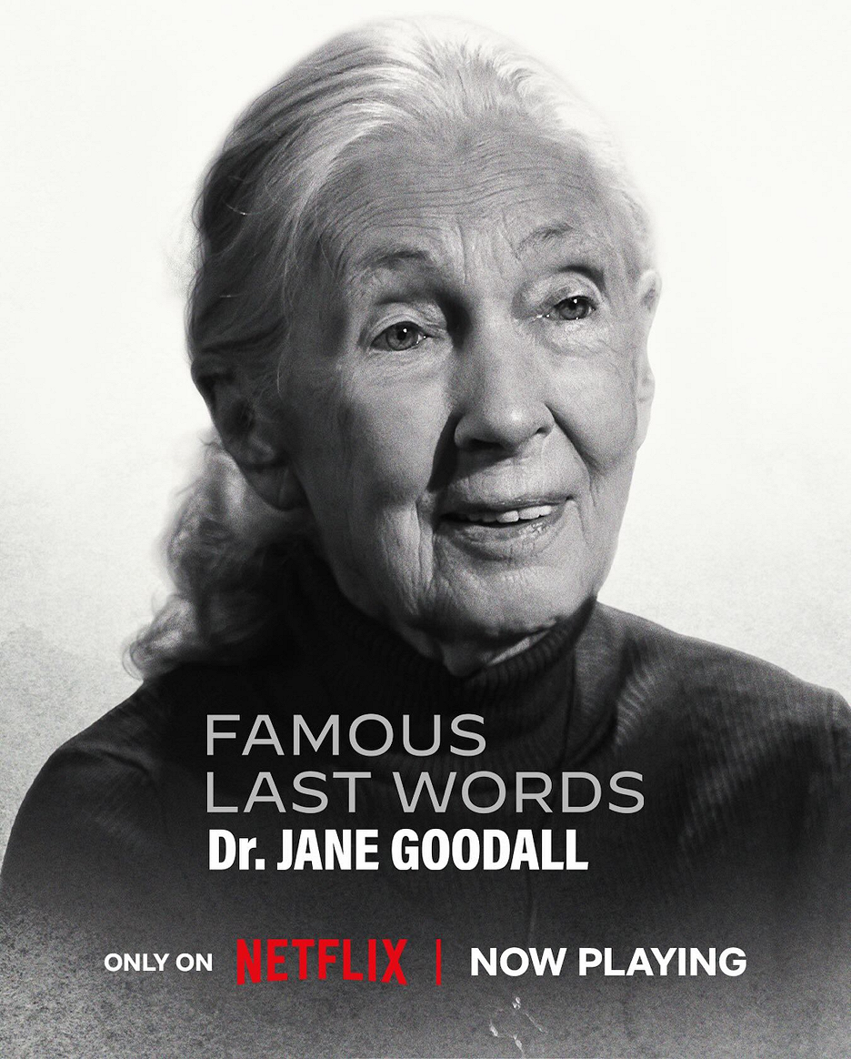 Famous Last Words - Dr. Jane Goodall (E01) (2025) | ČSFD.cz