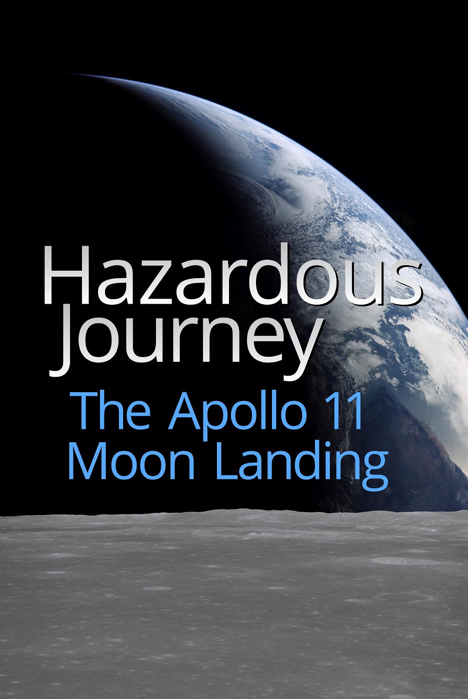 Hazardous Journey: The Apollo 11 Moon Landing (2023) | Gallery ...